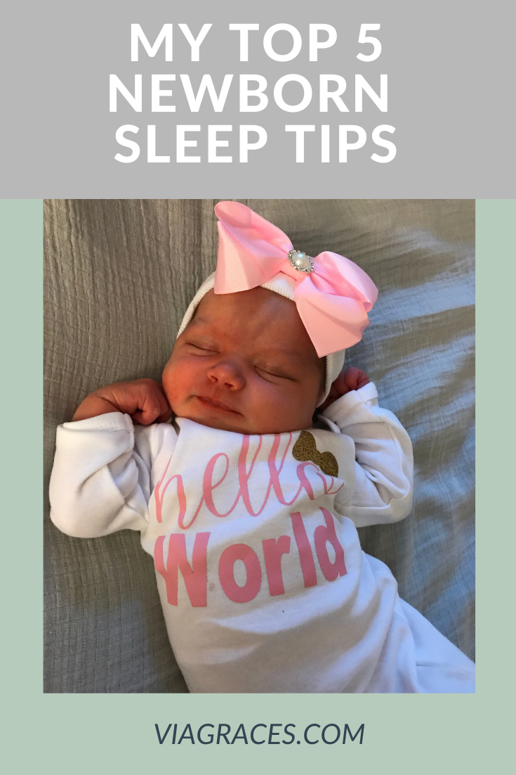 My Top Five Newborn Sleep Tips! | Via Graces