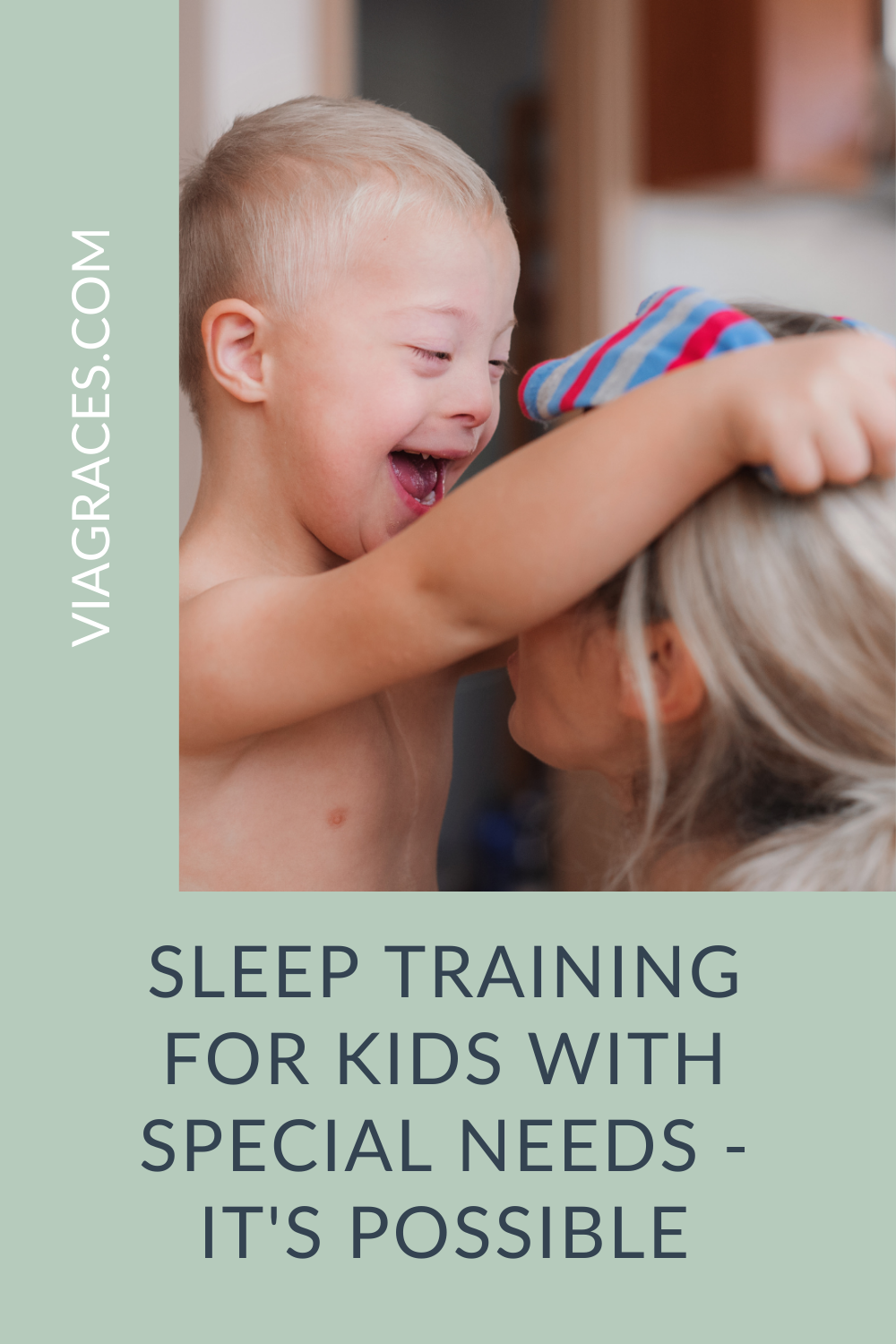Sleep Training for Kids with Special Needs - It's Possible! | Via Graces