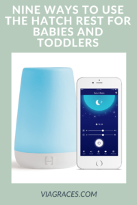 Nine Ways to Use the Hatch Rest for Babies and Toddlers | Via Graces